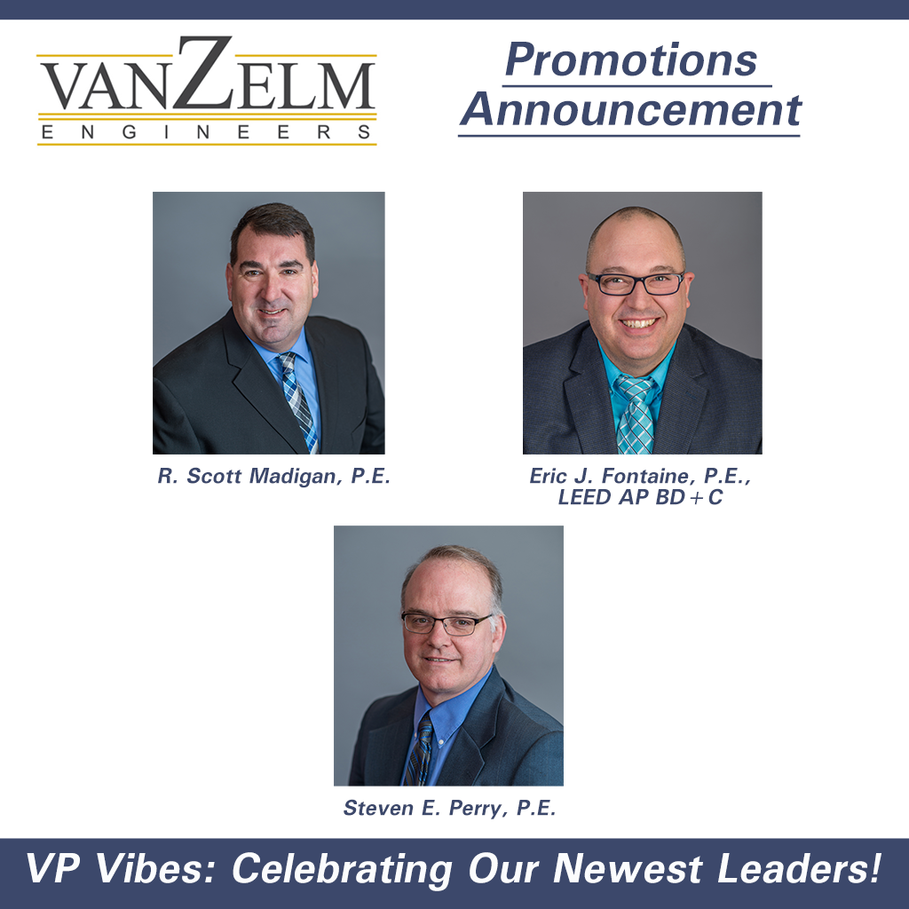 van Zelm EngineersVP Vibes…Celebrating Our Newest Leaders!